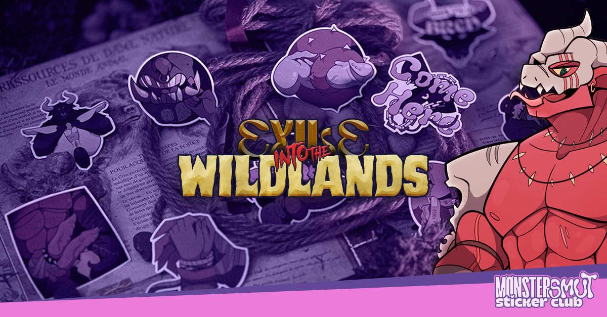 Monster Smut Sticker Club – Exile into the Wildlands